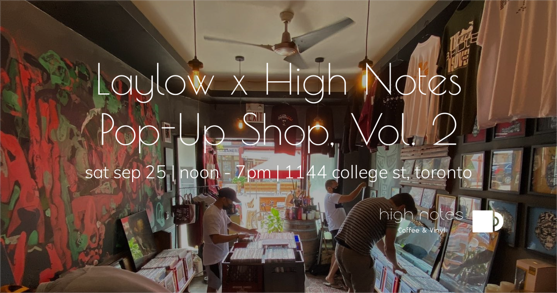 Laylow x High Notes Pop-Up Shop, Vol. 2 – High Notes Coffee + Vinyl